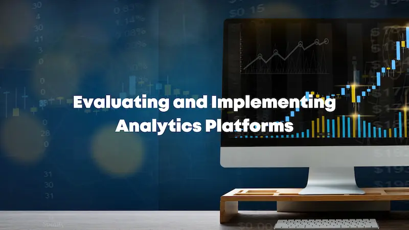 Evaluating and Implementing Analytics Platforms | CelerData